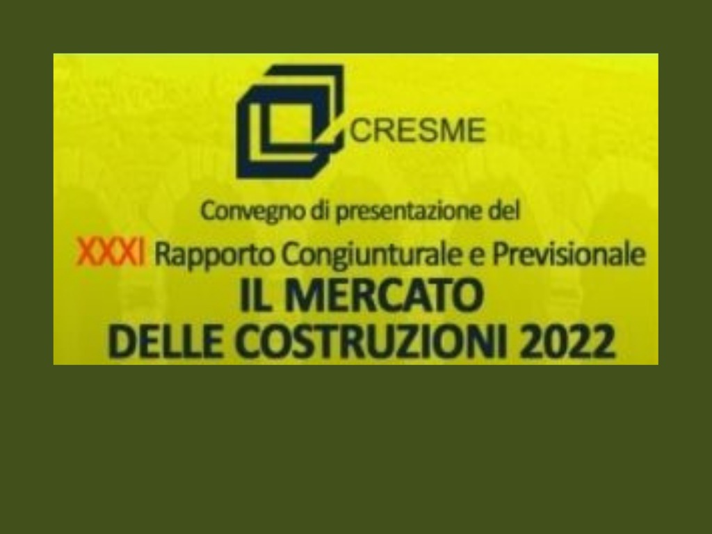 CRESME PRESENTAZIONE XXXI Rapporto Congiunturale e Previsionale IL ...