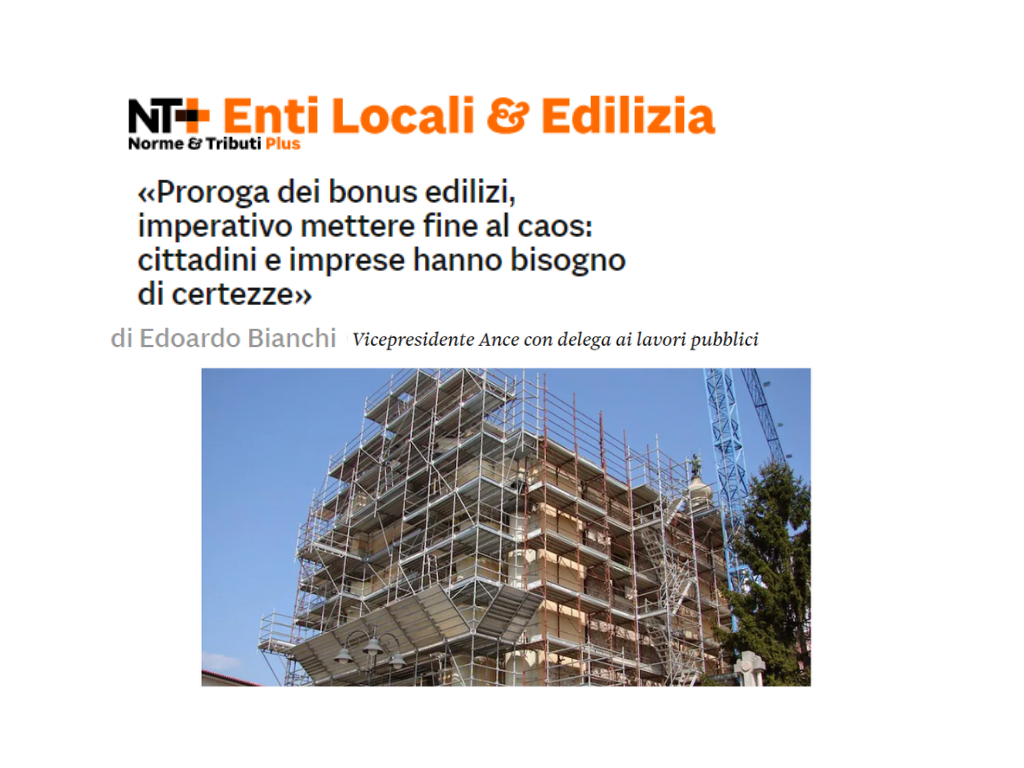 «Proroga dei bonus edilizi, imperativo mettere fine al caos: cittadini e imprese hanno bisogno ...