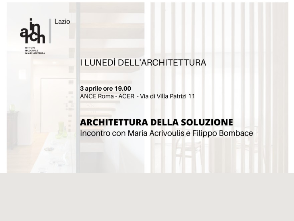 I LUNEDÌ DELL’IN/ARCH: "L’architettura degli interni attraverso la ...