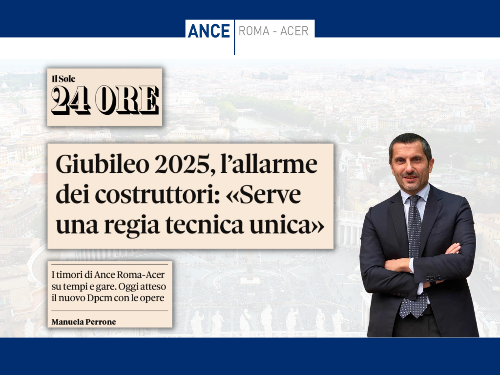 Giubileo 2025, l'allarme dei costruttori: "Serve una regia tecnica unica". Intervista del ...